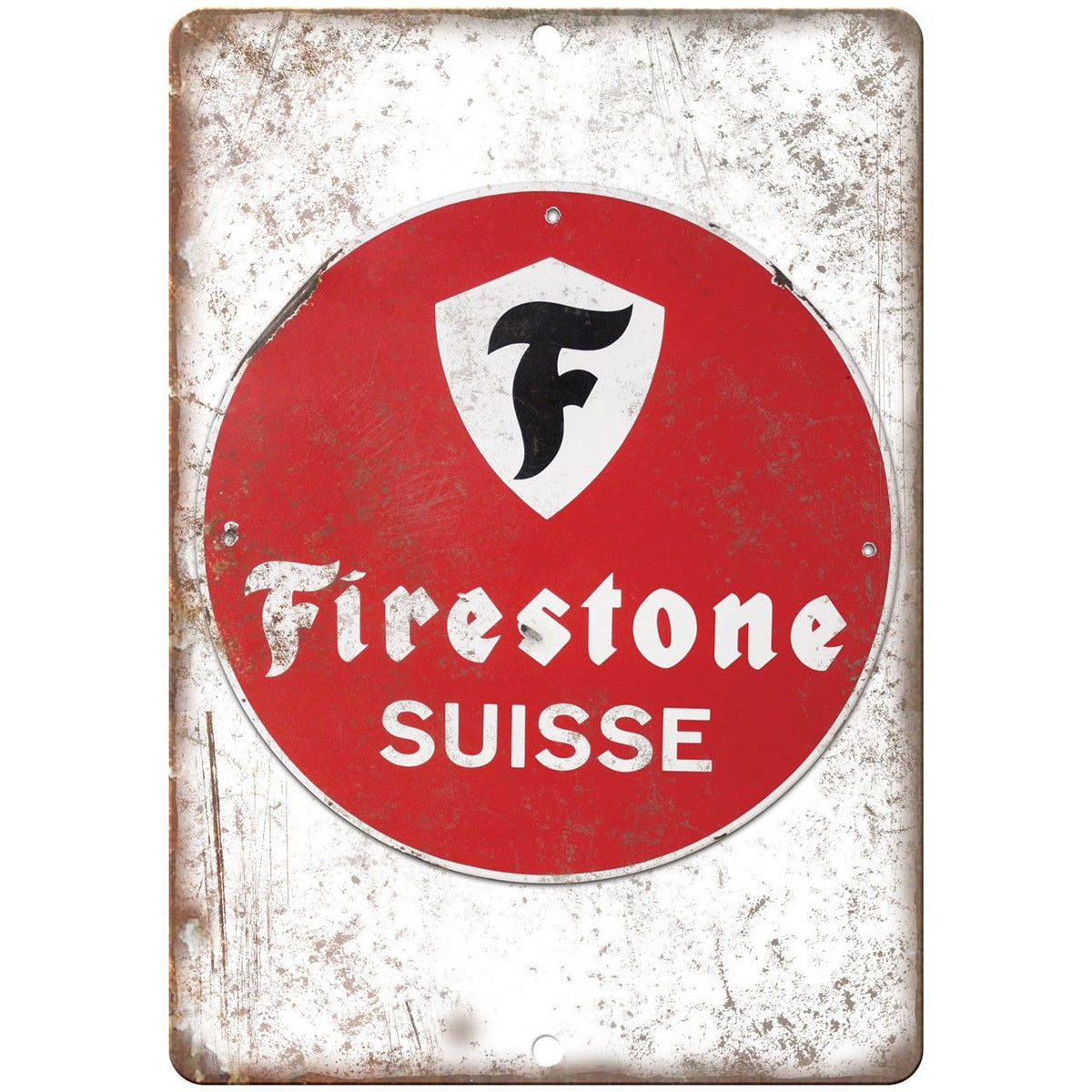Firestone Porcelain Look 9" x 12" Reproduction Metal Sign U98 – Rusty ...