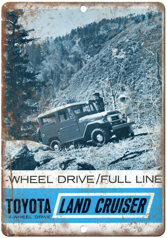 Toyota Land Cruiser 4-Wheel Drive Ad Metal Sign | Rusty Walls – Rusty ...