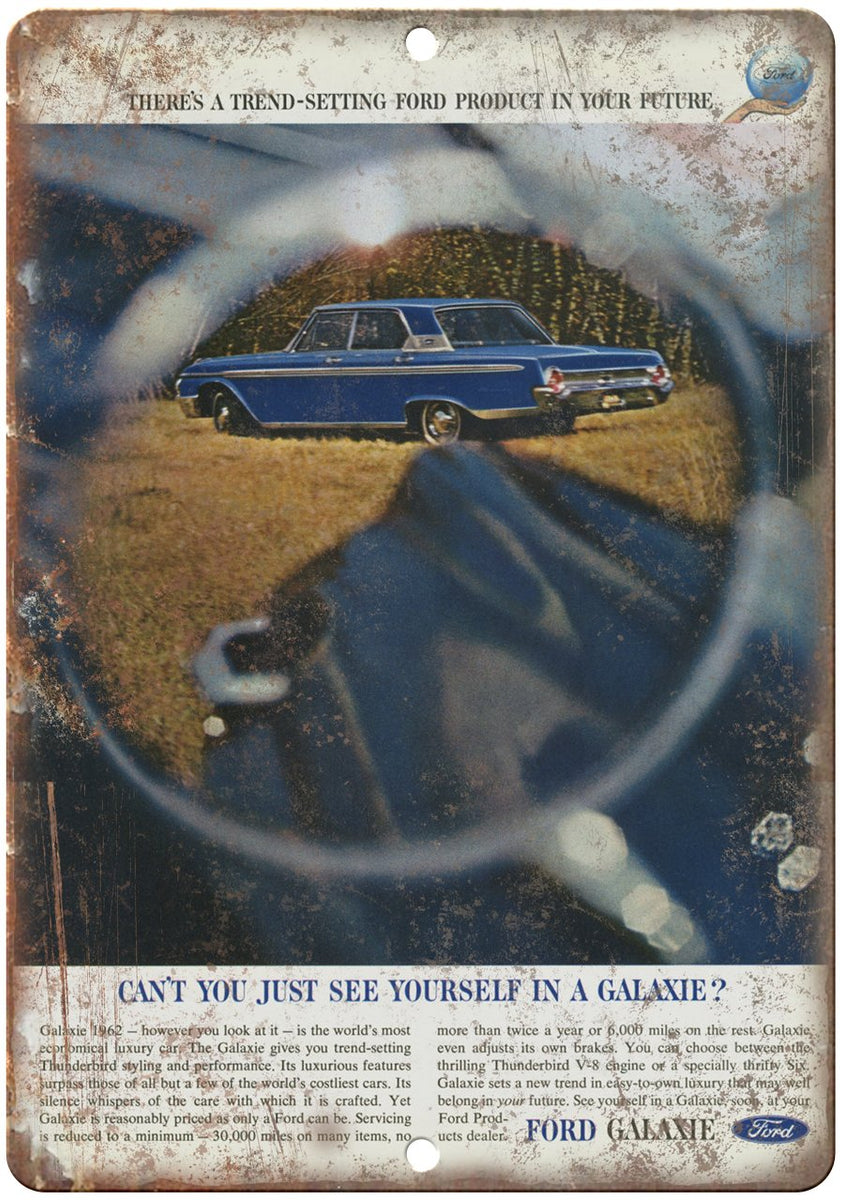 Ford Galaxie Vintage Automobile Ad Metal Sign | Rusty Walls – Rusty ...
