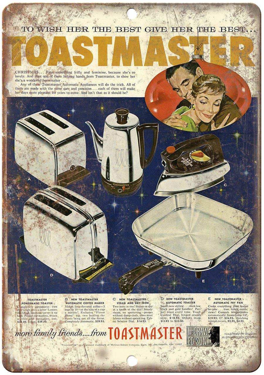 Toastmaster Toaster Mc Graw Edison Metal Sign | Rusty Walls – Rusty ...