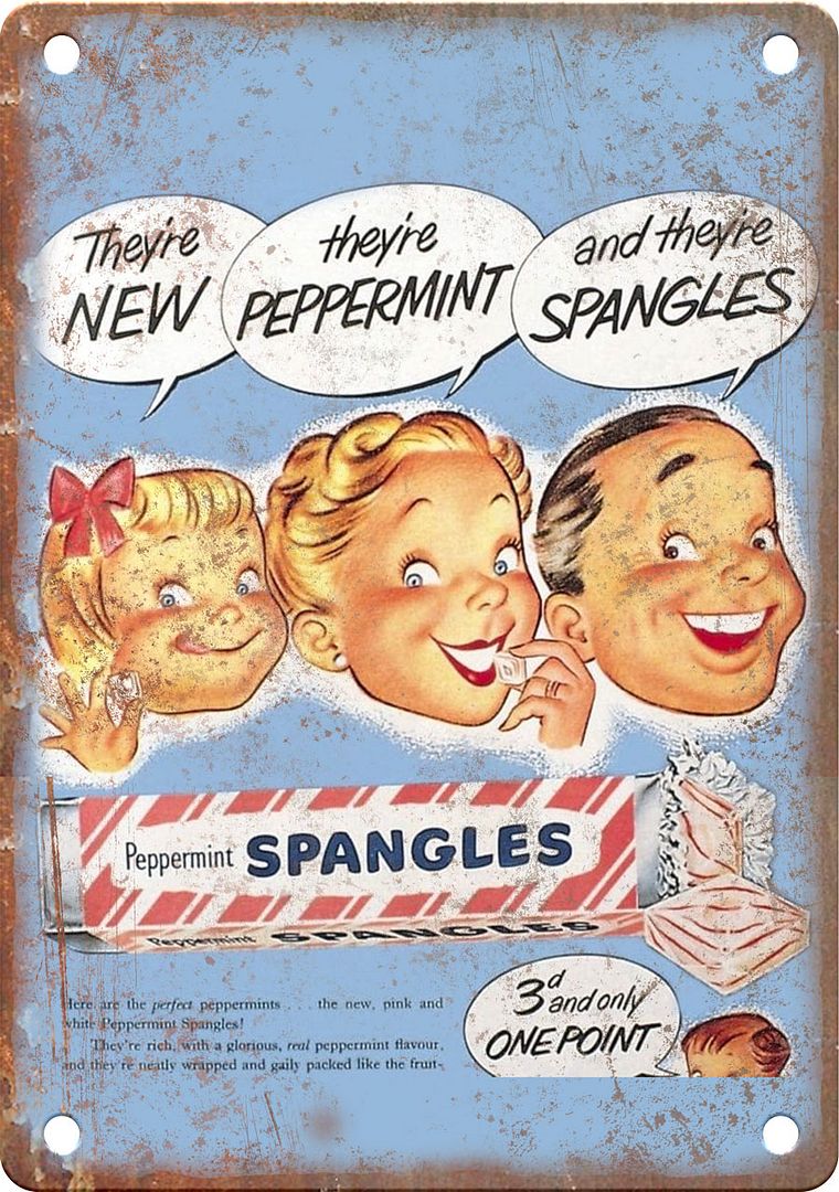 Spangles Peppermint Candy Ad Metal Sign | Rusty Walls – Rusty Walls ...