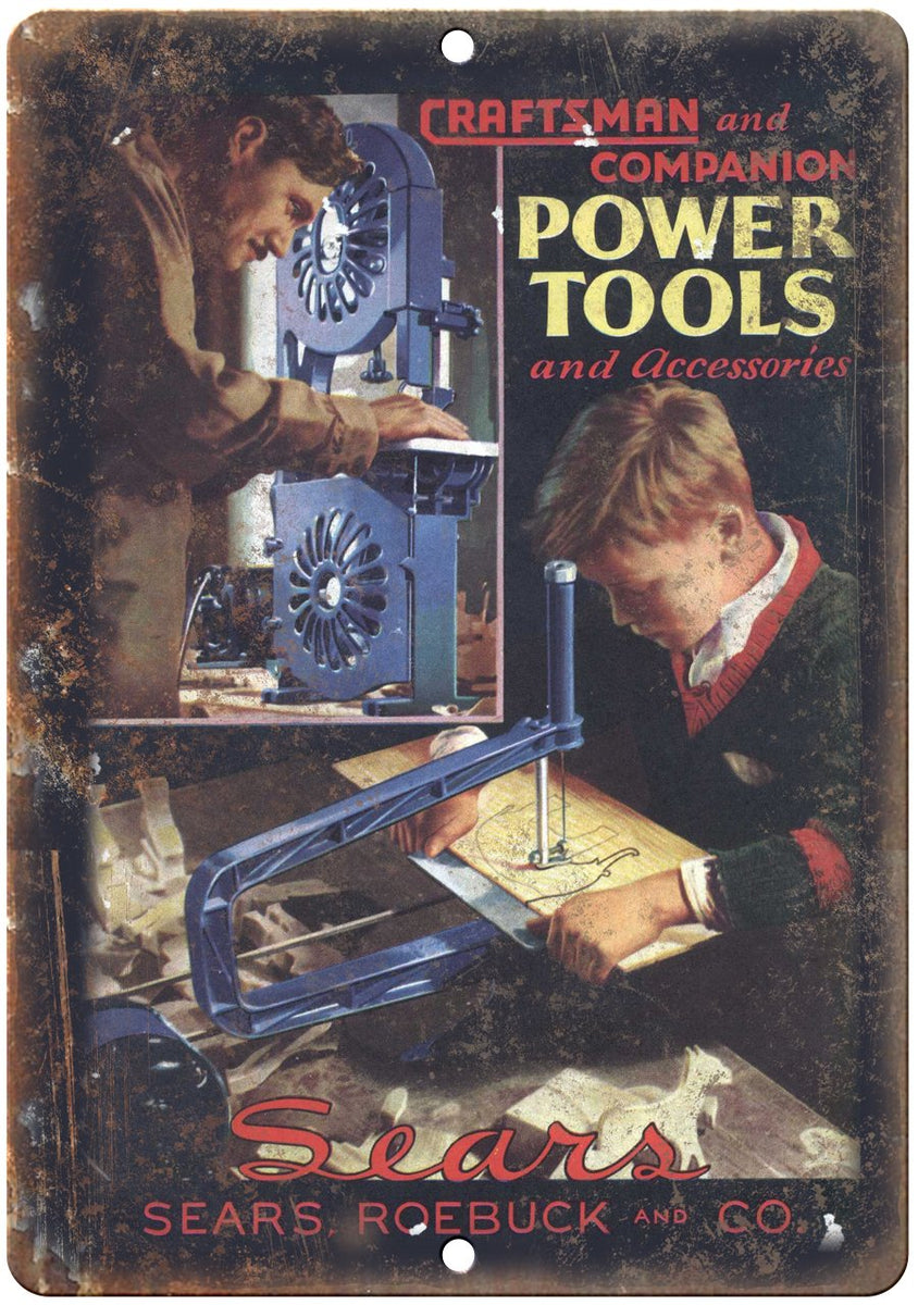 Sears Roebuck Craftsman Tools Metal Sign | Rusty Walls – Rusty Walls ...