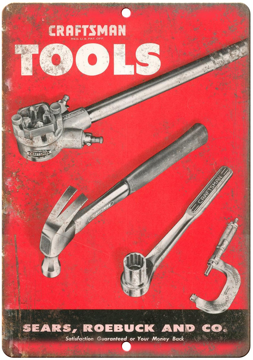 Craftsman Tools Sears Roebuck and Co Metal Sign | Rusty Walls – Rusty ...