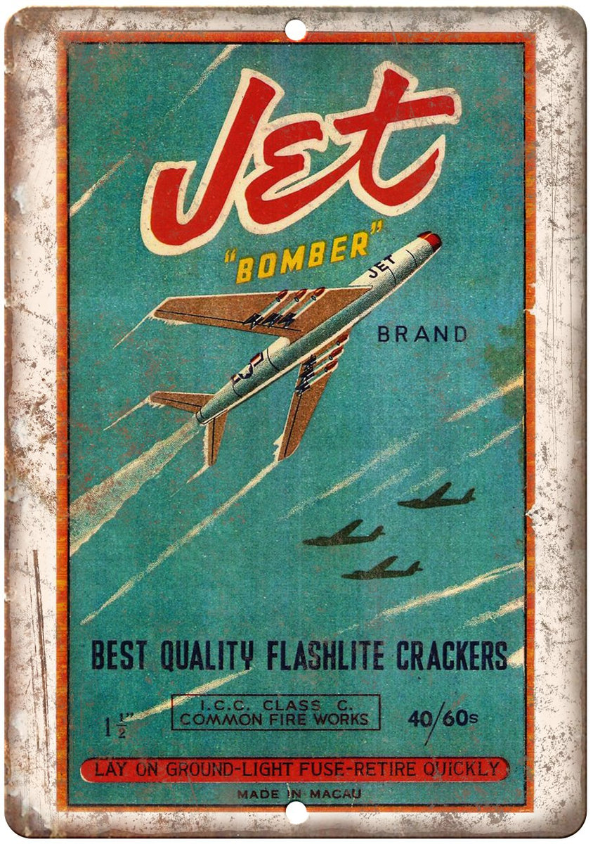 Jet bomber Brand Firecrackers Package Art Metal Sign | Rusty Walls ...