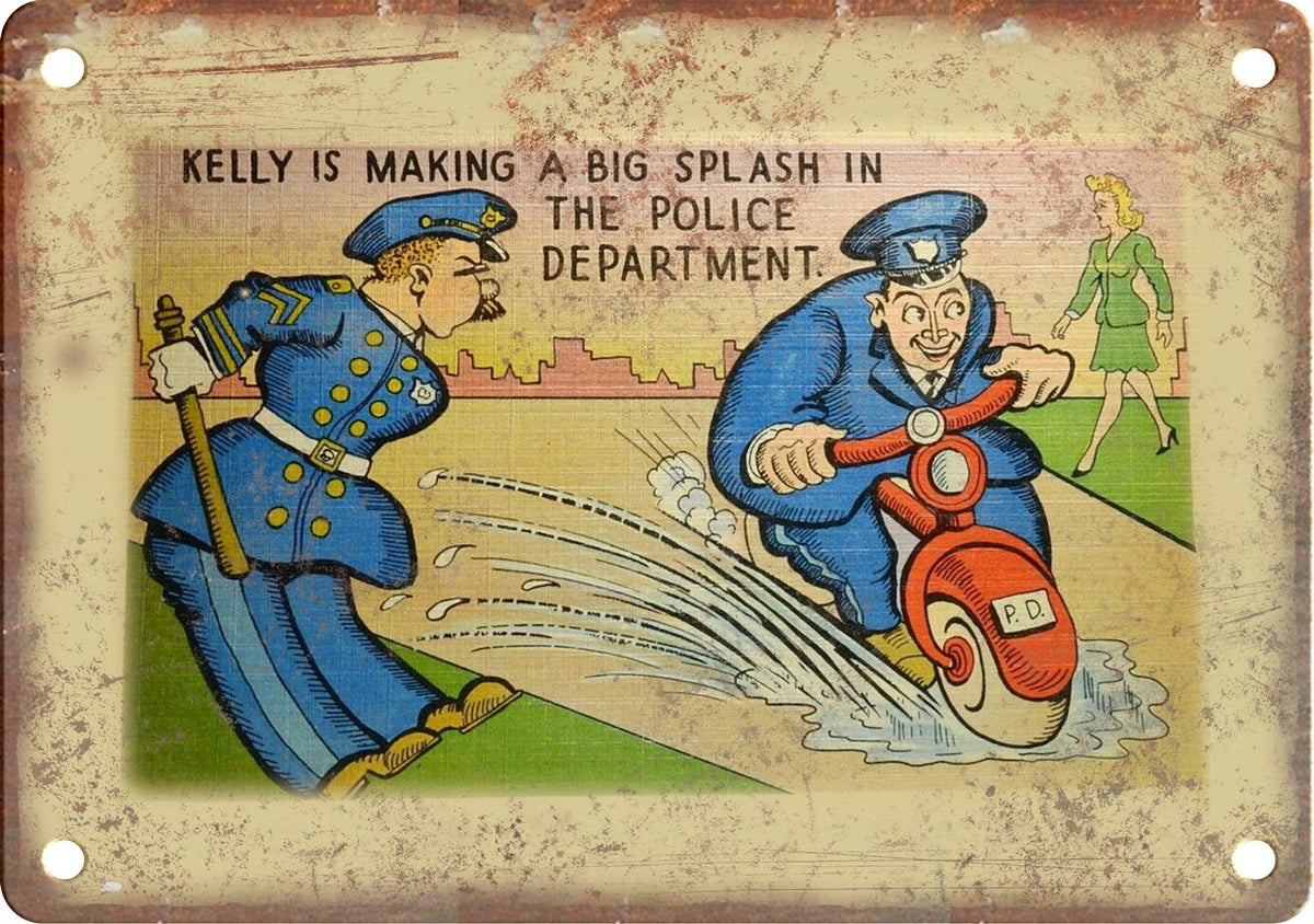 Kelly Is Making A Big Splash Metal Sign | Rusty Walls – Rusty Walls ...